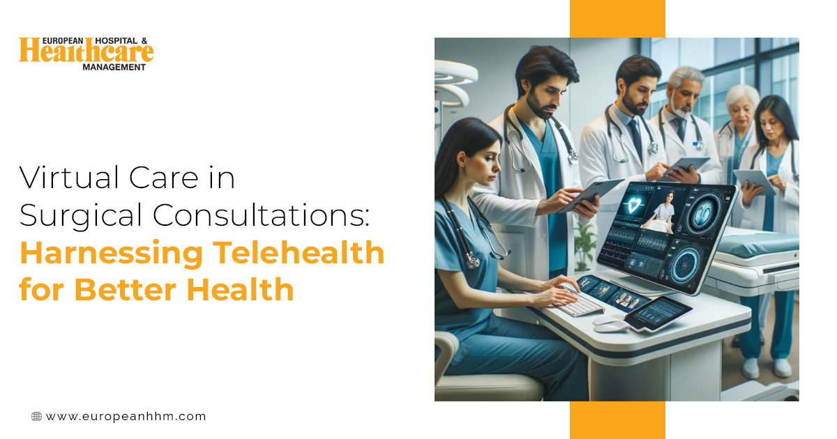 Virtual Care in Surgical Consultations: Harnessing Telehealth for Better Health
